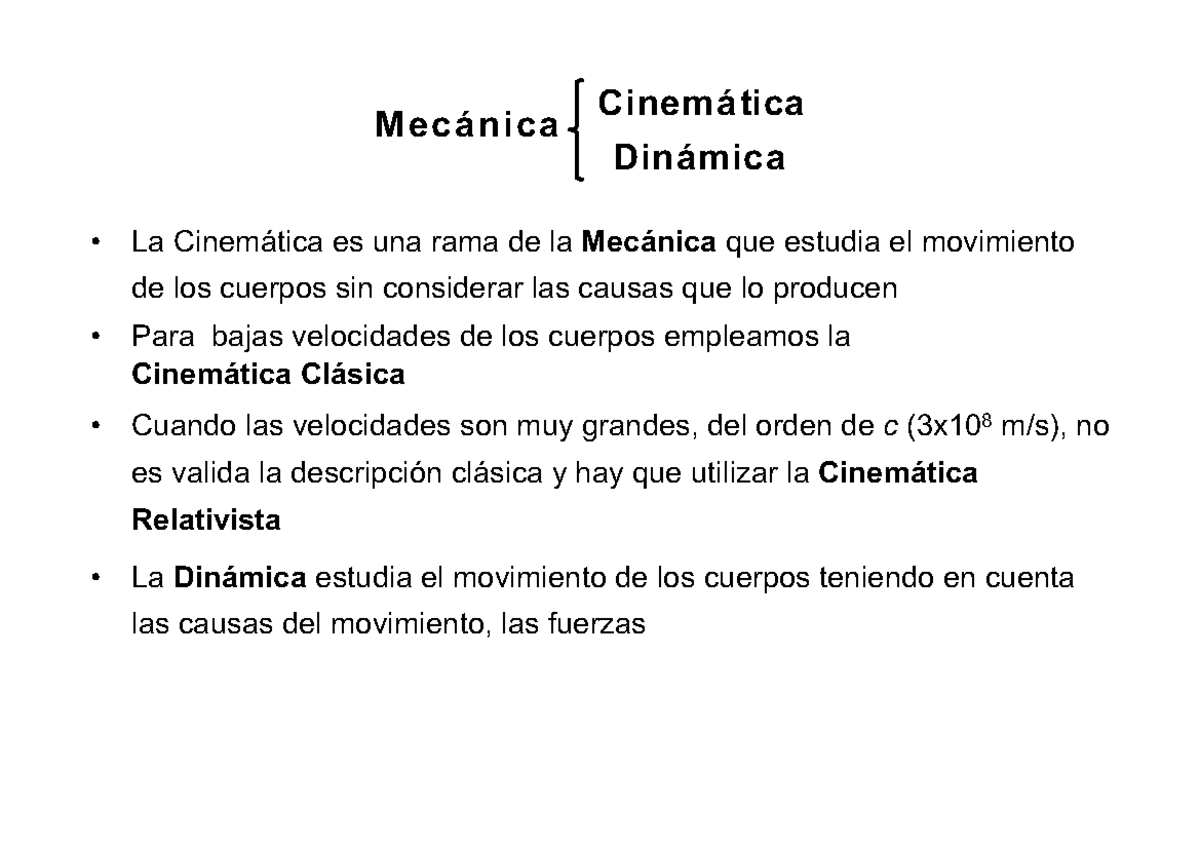 Tema 1. 2,3. Cinemática y dinámica - La Cinemática es una rama de la Mecánica que estudia el ...