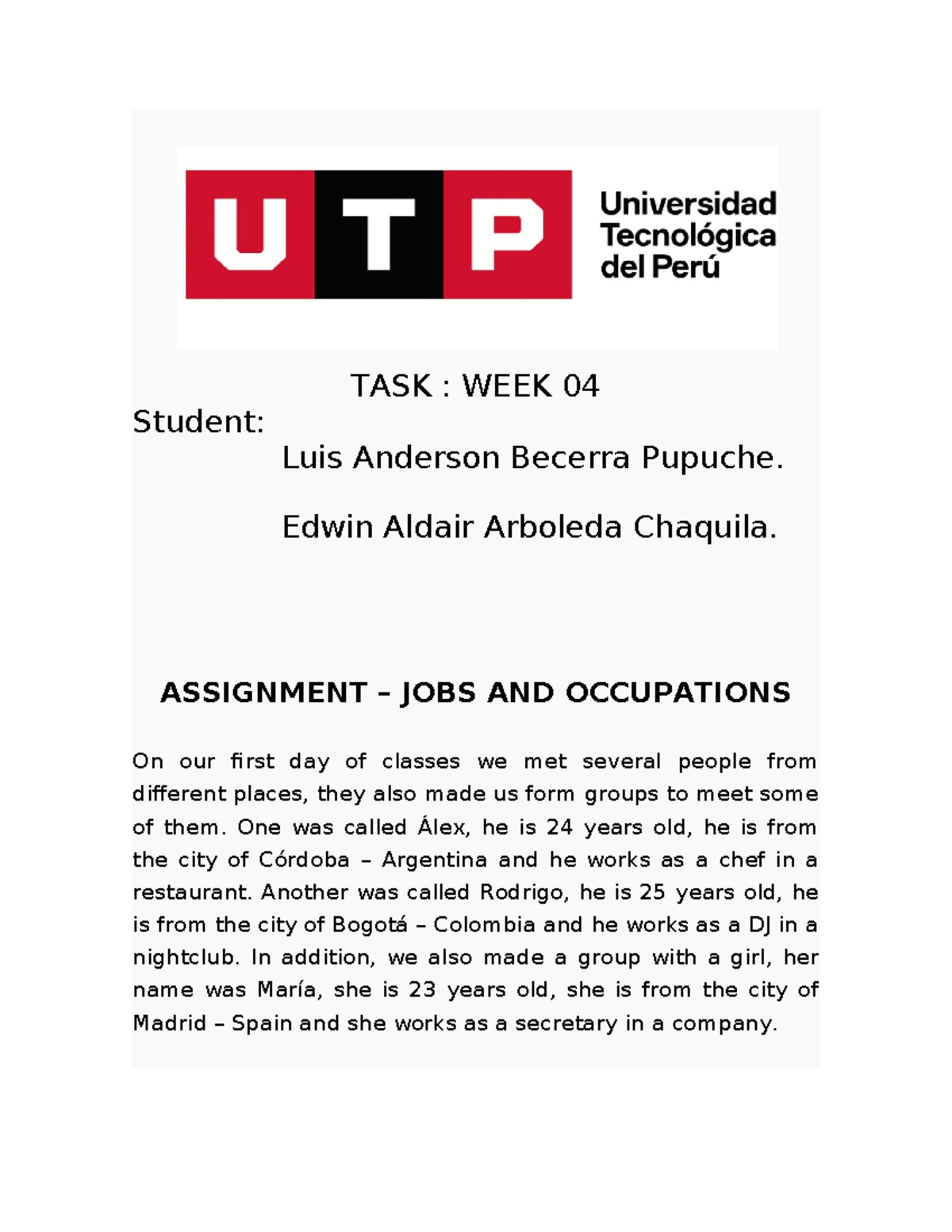 Week 04 - practica calificada - TASK : WEEK 04 Student: Luis Anderson ...
