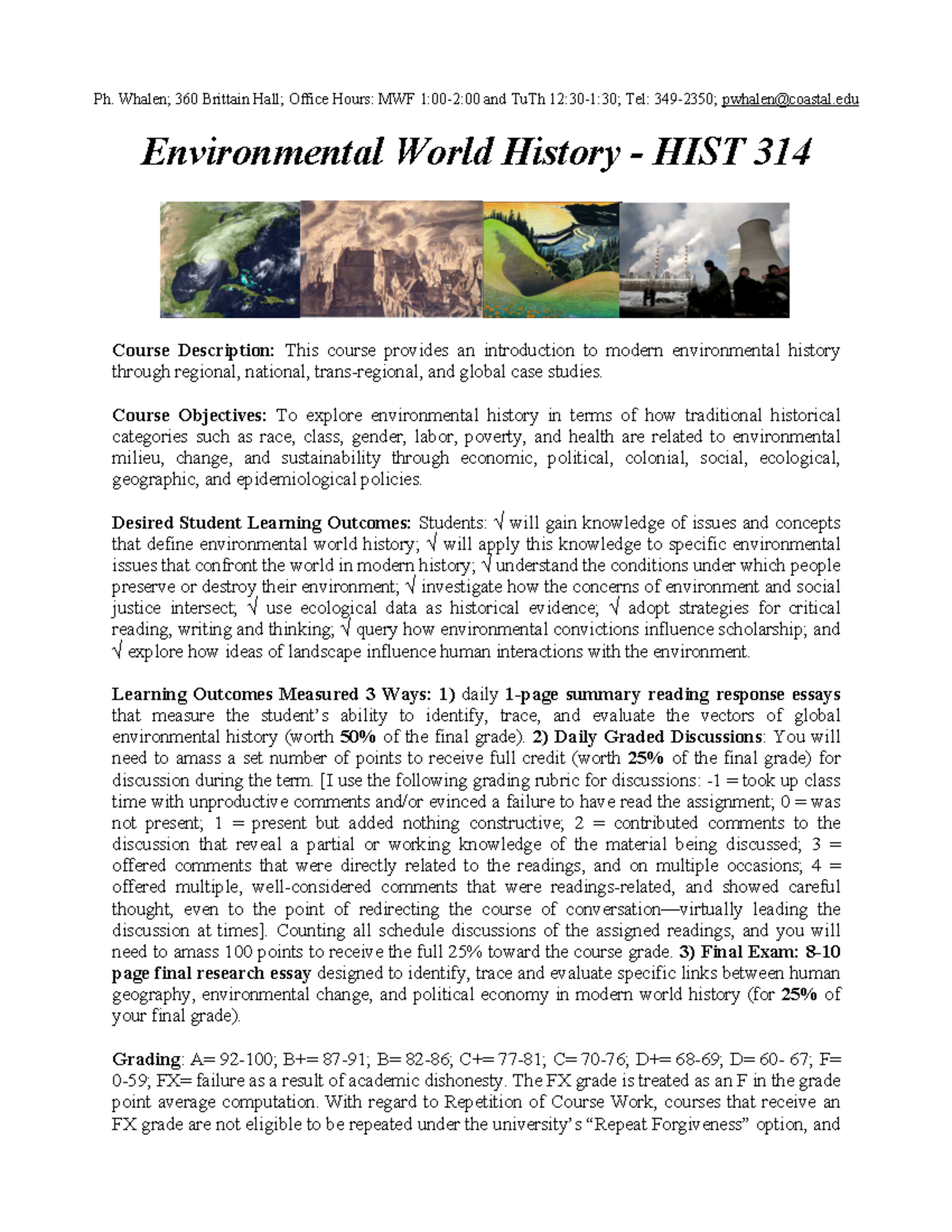Environmental World History - Ph. Whalen; 360 Brittain Hall; Office ...