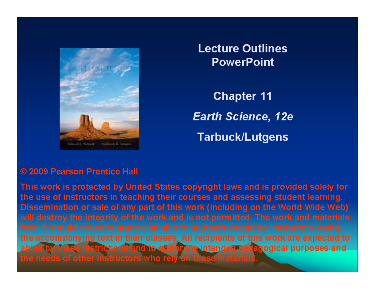 Earth Science powerpoint - © 2009 Pearson Prentice HallThis work is ...
