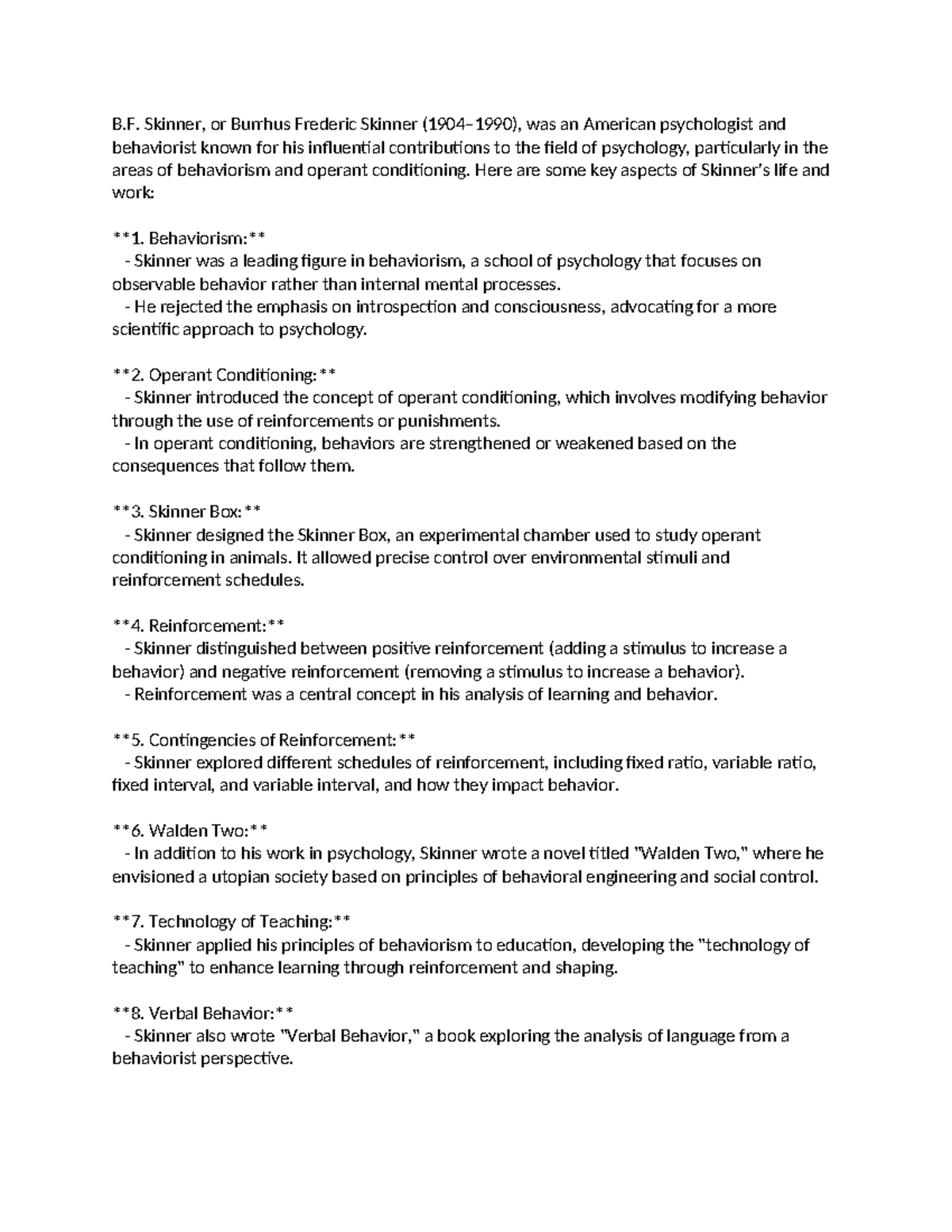 Skinner - B. Skinner, or Burrhus Frederic Skinner (1904–1990), was an ...