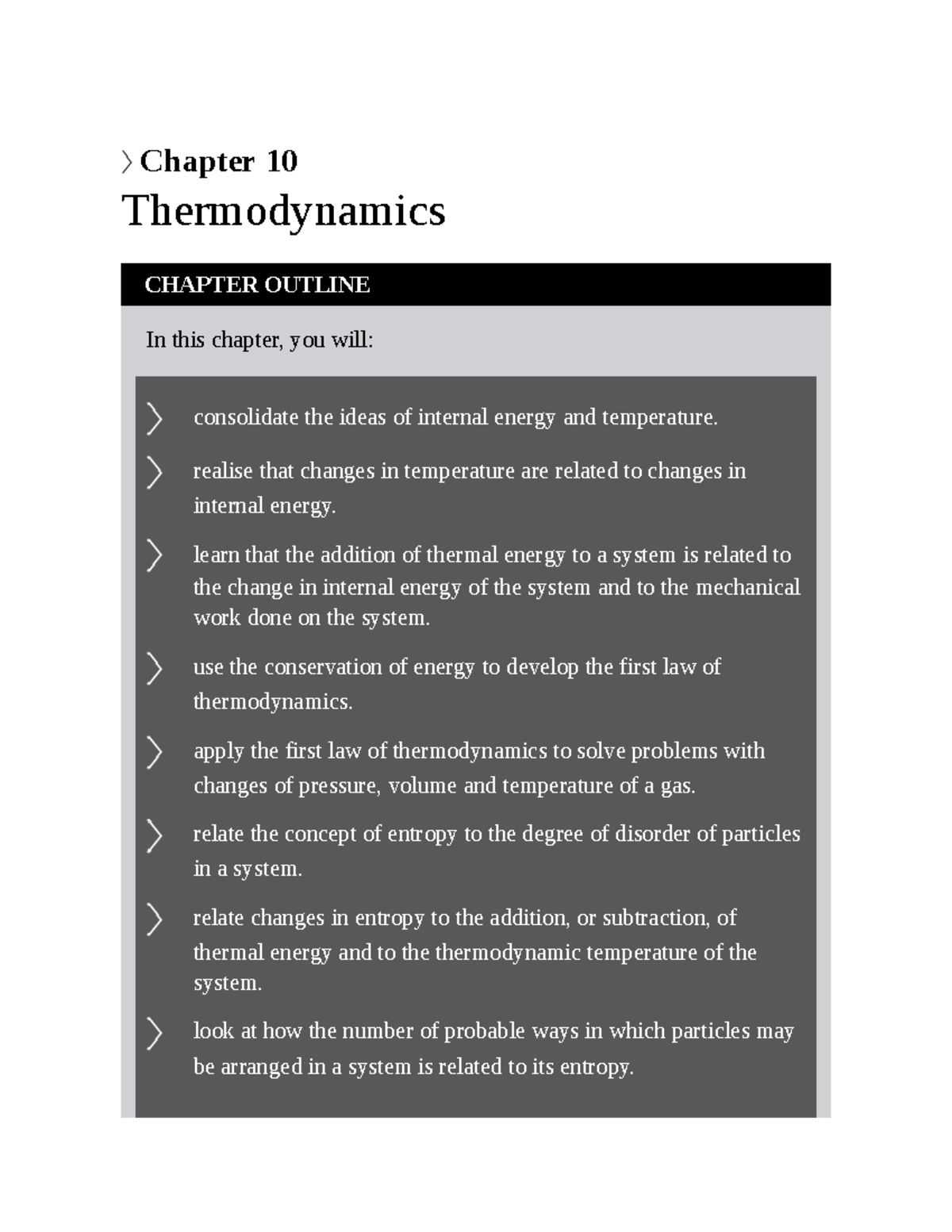 Thermodynamics Workbook - Chapter 10 Thermodynamics CHAPTER OUTLINE In this chapter, you will ...