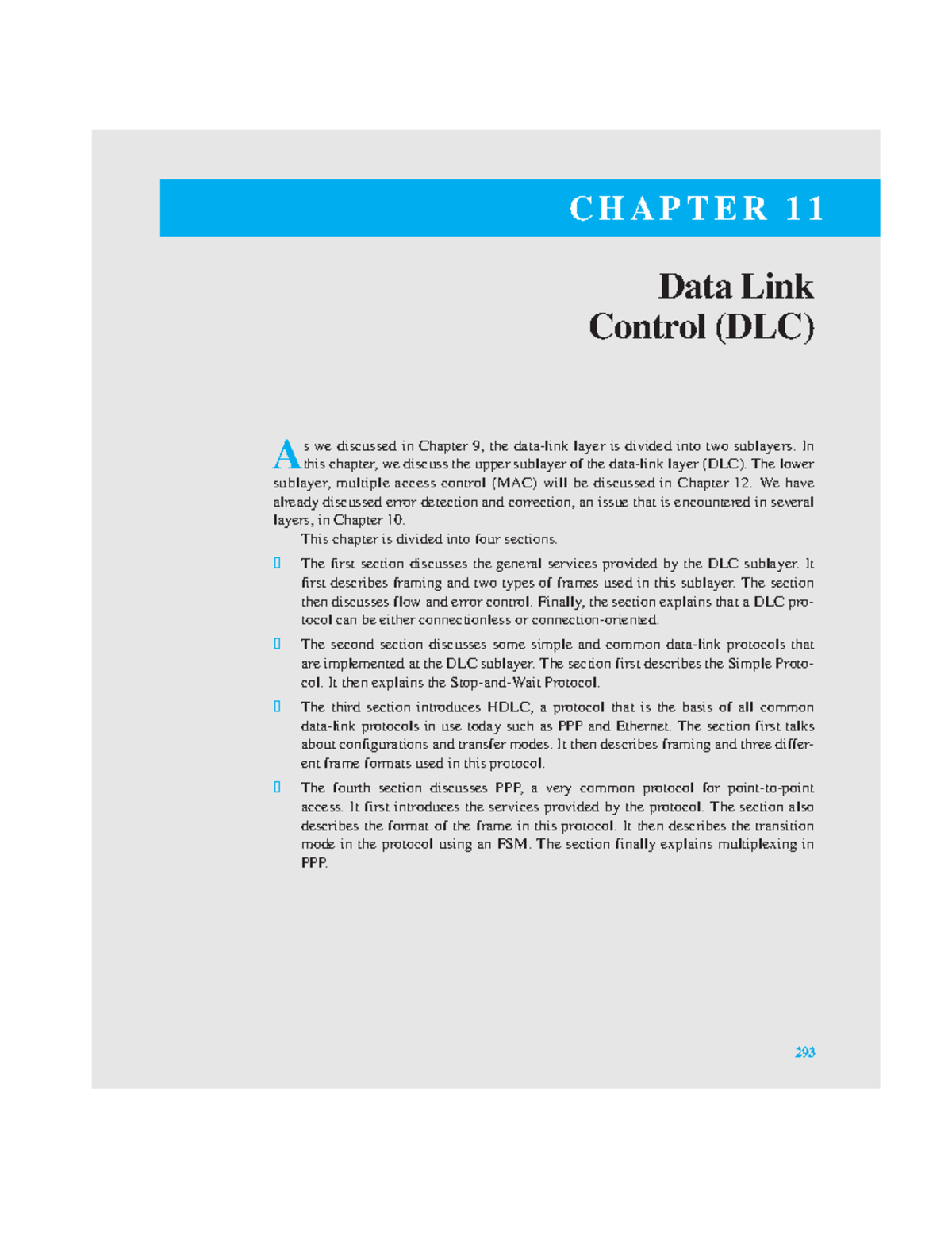 Chapter 11 - Data Link Control (DLC) - CHAPTER 11 Data Link Control (DLC) A s we discussed in ...