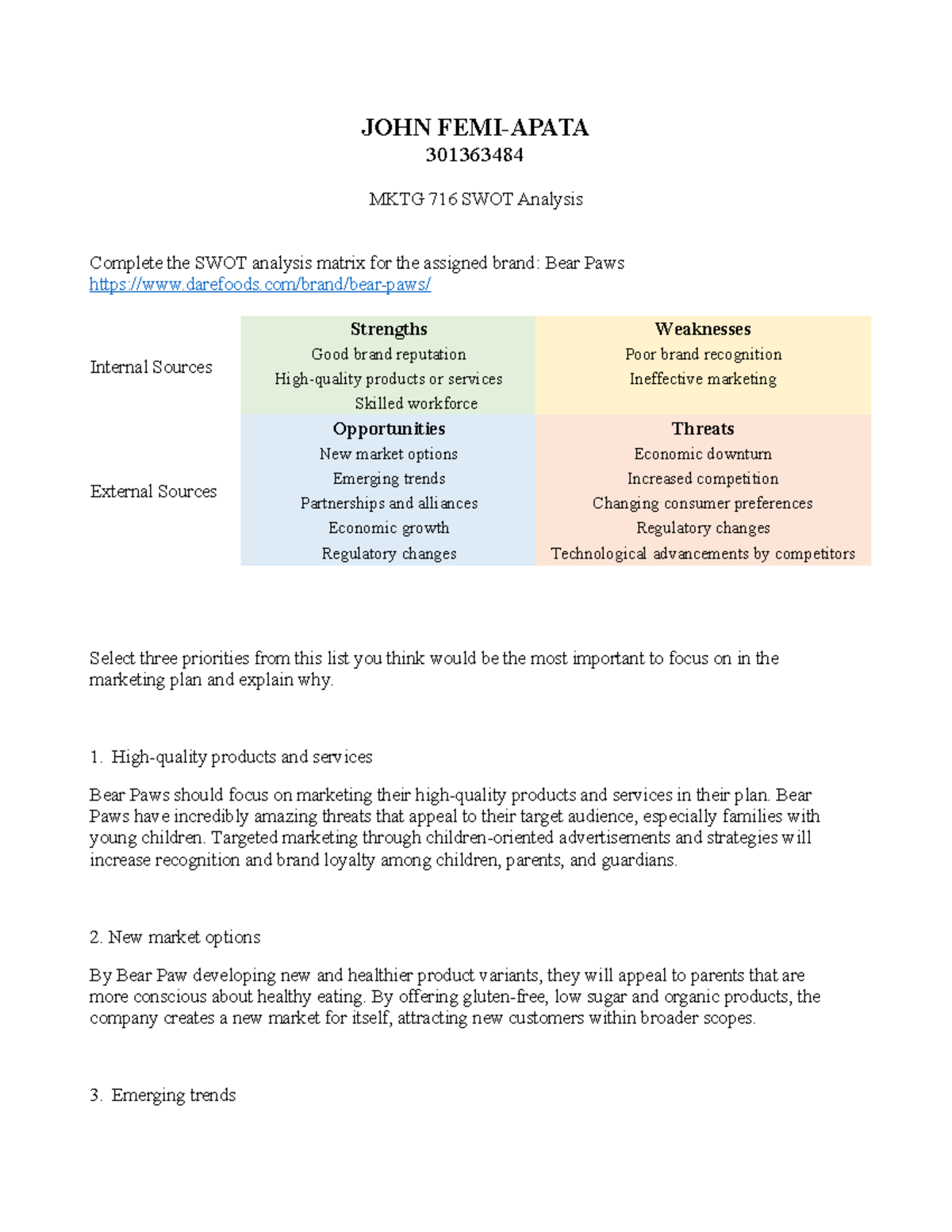 MKTG 716 SWOT Analysis - JOHN FEMI-APATA 301363484 MKTG 716 SWOT ...