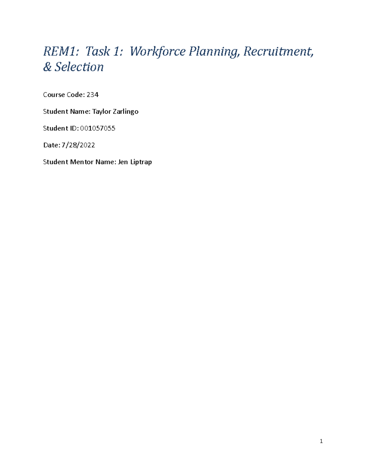 C234 Task 1 Template Current - REM1: Task 1: Workforce Planning ...