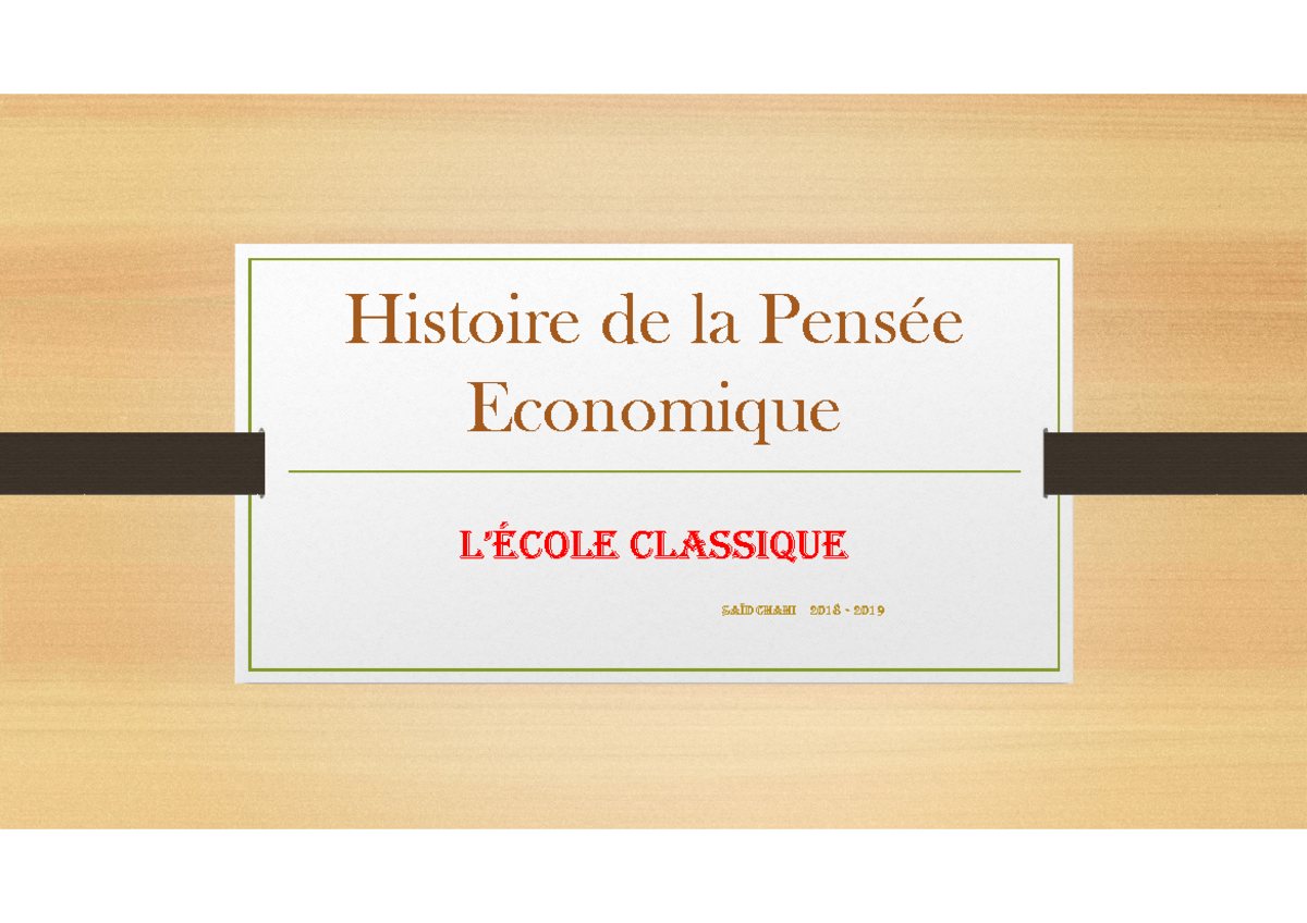 4- Economie classique - Smith - Histoire de la Pensée Economique L ...
