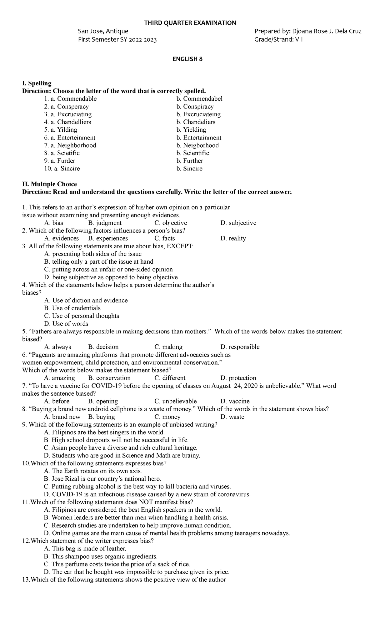 English 8 - ENGLISH 8 I. Spelling Direction: Choose the letter of the ...