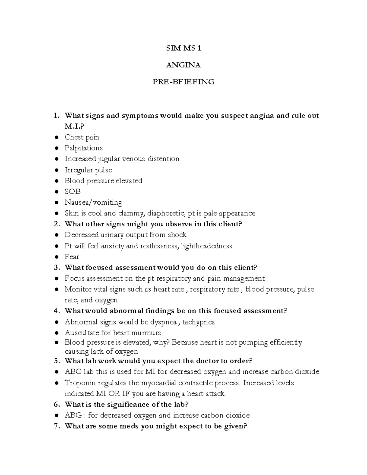 SIM+MS+1 - Summary Med Surg - SIM MS 1 ANGINA PRE-BFIEFING What signs ...