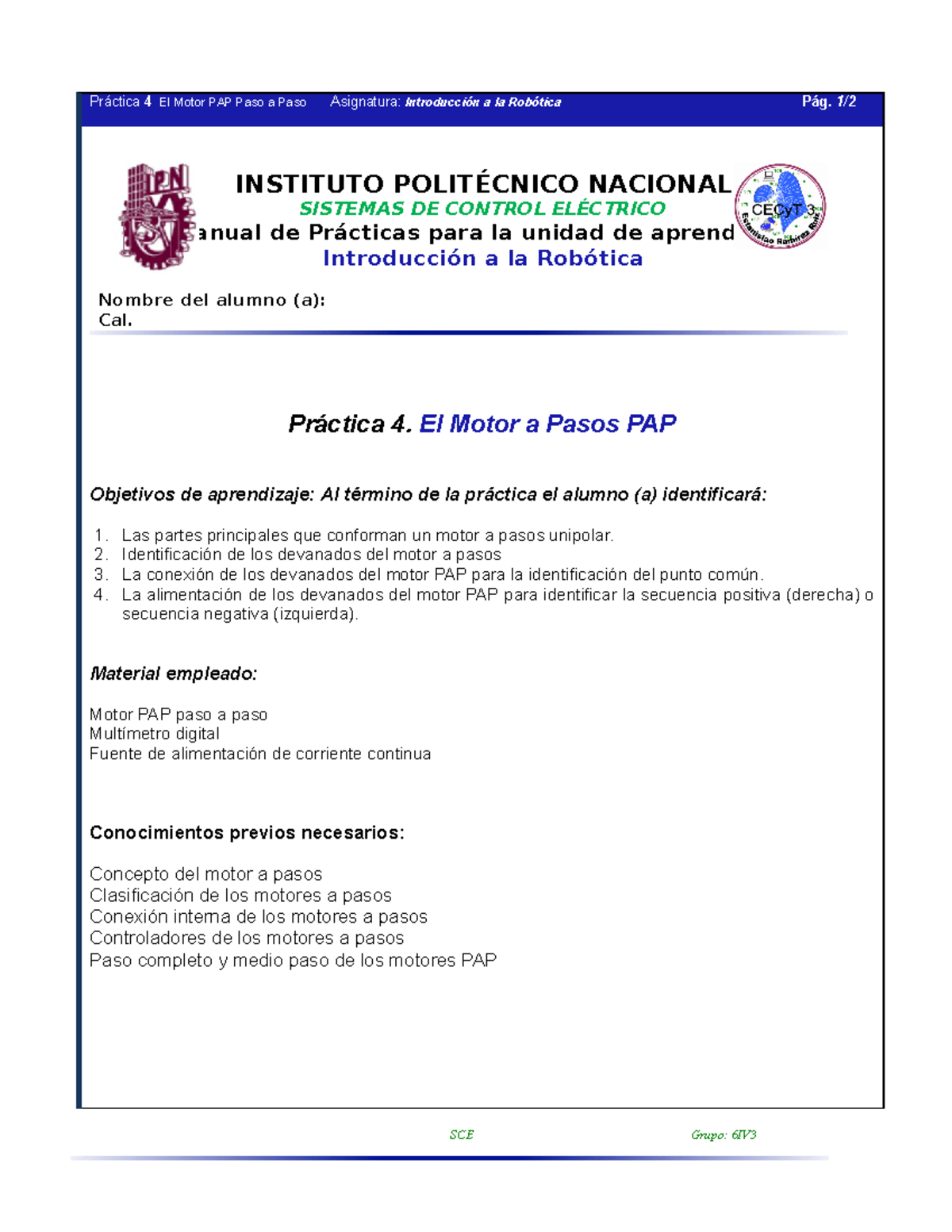 Práctica Motor PAP - practica - Práctica 4 El Motor PAP Paso a Paso Asignatura: Introducción a ...