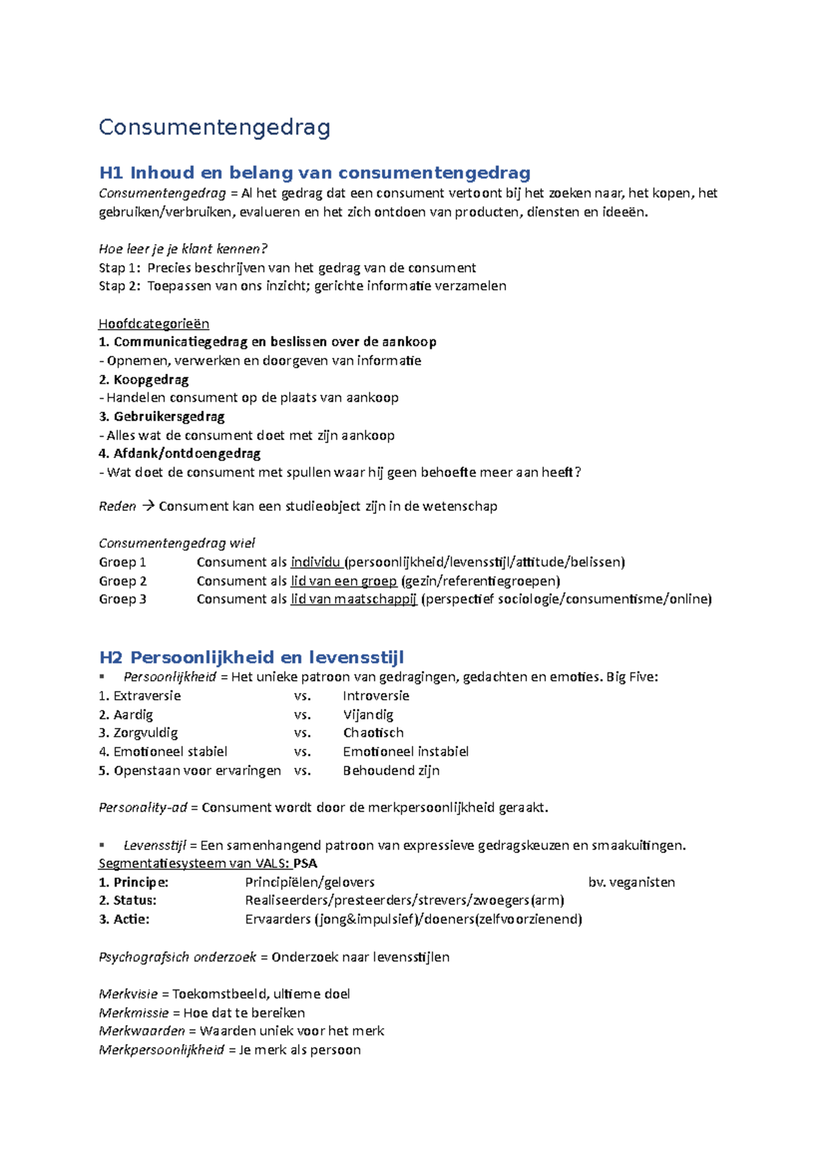 Consumentengedrag - Samenvatting Onderzoek Doen! - Consumentengedrag H1 Inhoud en belang van ...