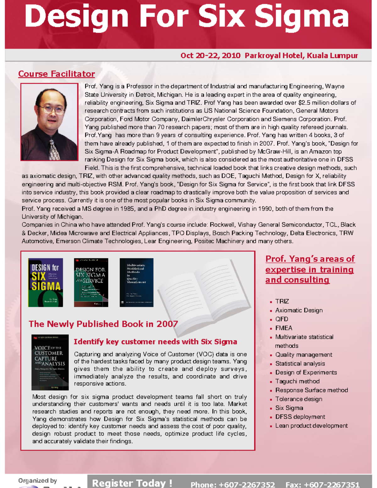 Six sigma - aaffa - Oct 20-22, 2010 Parkroyal Hotel, Kuala Lumpur ...