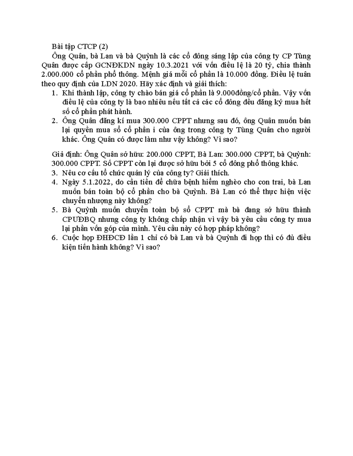 Bai tap CTCP 2 - bhb - Bài tập CTCP (2) Ông Quân, bà Lan và bà Quỳnh là các cổ đông sáng lập của ...