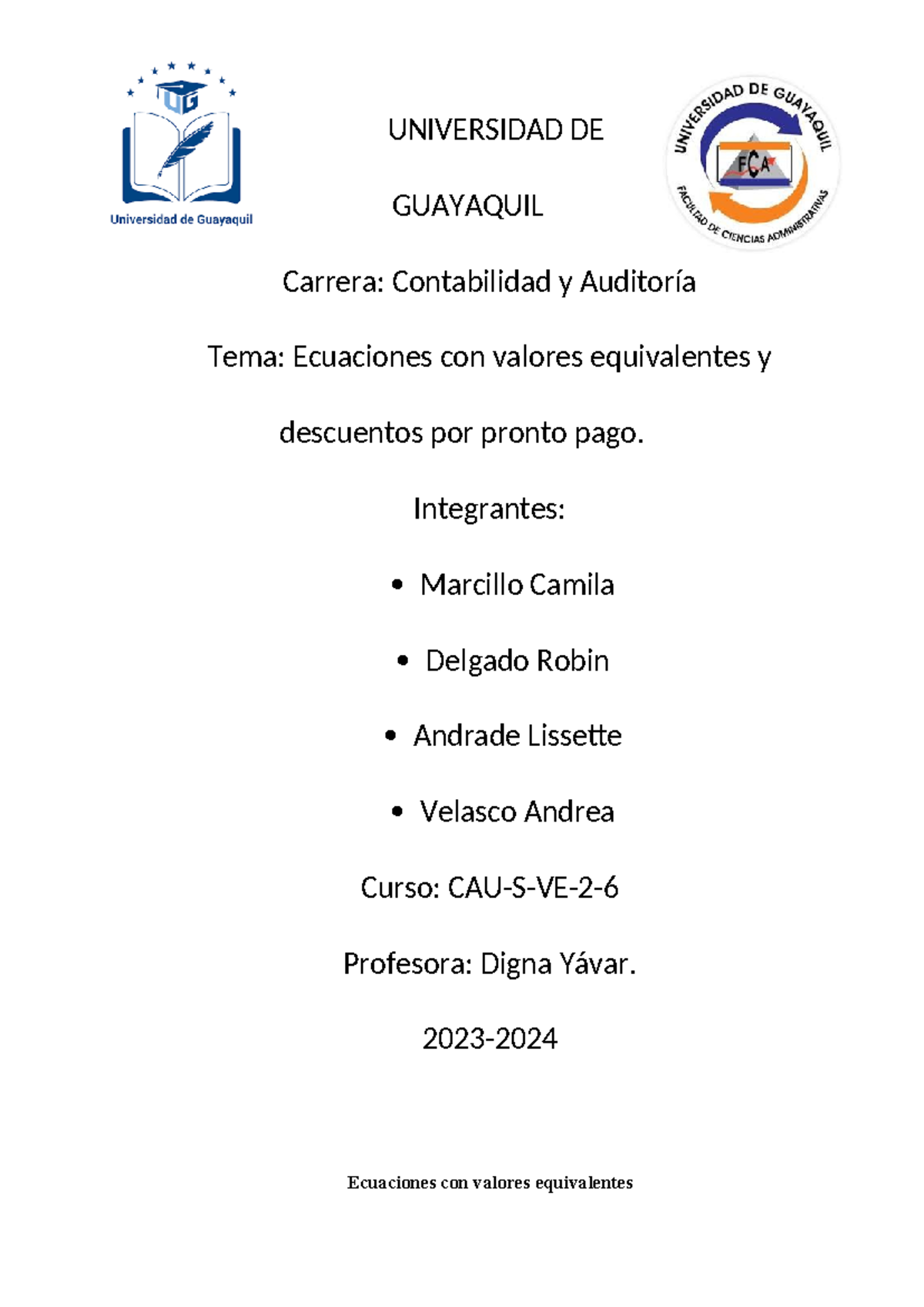 Ecuaciones con valores equivalentes - Integrantes: Marcillo Camila ...