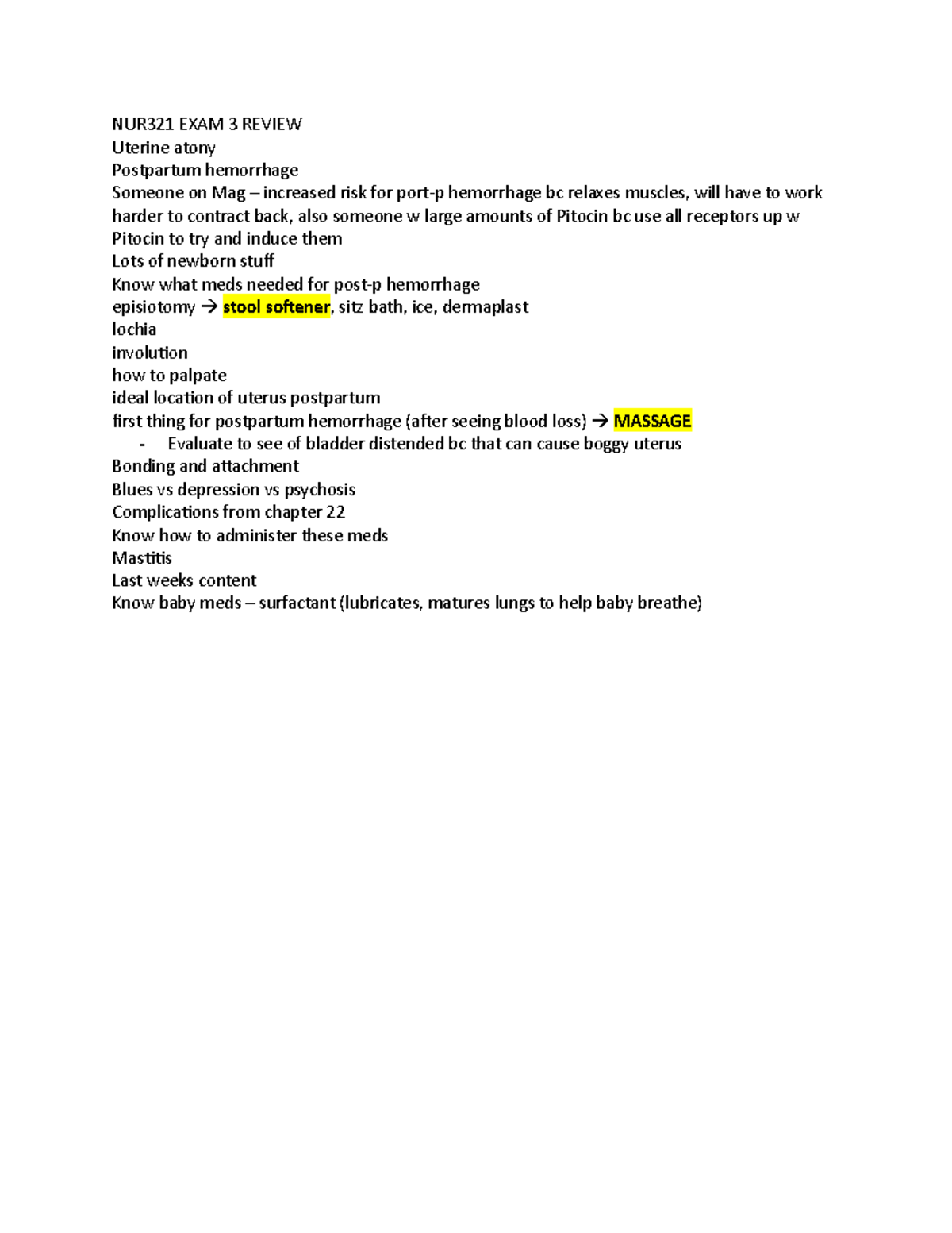 NUR321 EXAM 3 Review - Key points to exam 3. - NUR321 EXAM 3 REVIEW Uterine atony Postpartum ...