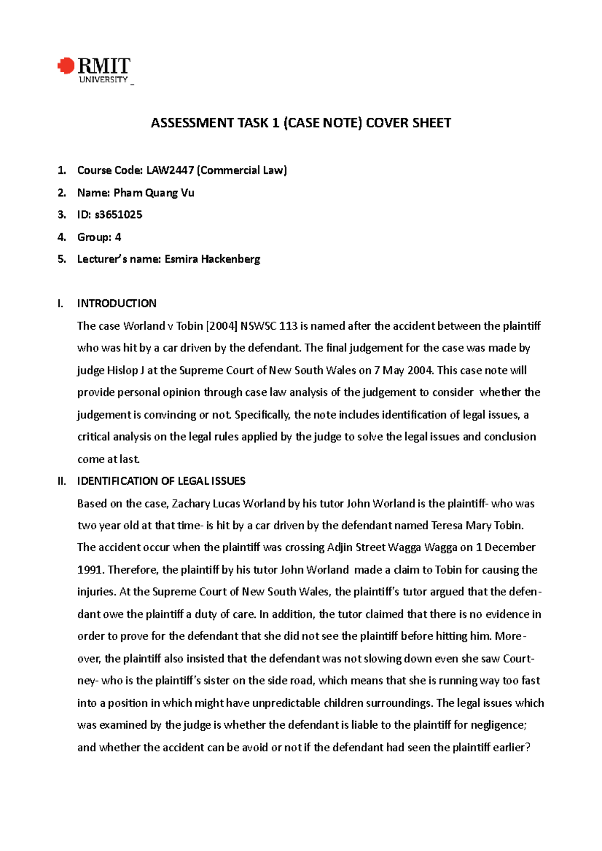 Asm 1 2019 - HD assignment 1 - ASSESSMENT TASK 1 (CASE NOTE) COVER SHEET 1. Course Code: LAW2447 ...