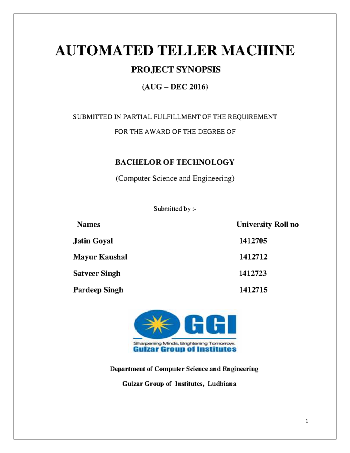 Pdfcoffee - ..... - AUTOMATED TELLER MACHINE PROJECT SYNOPSIS (AUG – DEC 2016) SUBMITTED IN ...