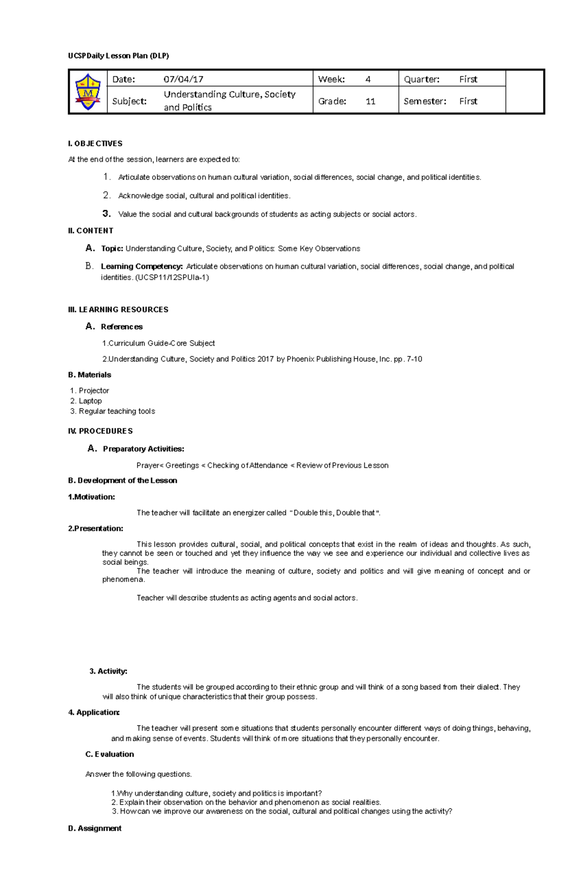 424804471 DLL ucsp doc - UCSPDaily Lesson Plan (DLP) Date: 07/04/17 Week: 4 Quarter: First ...