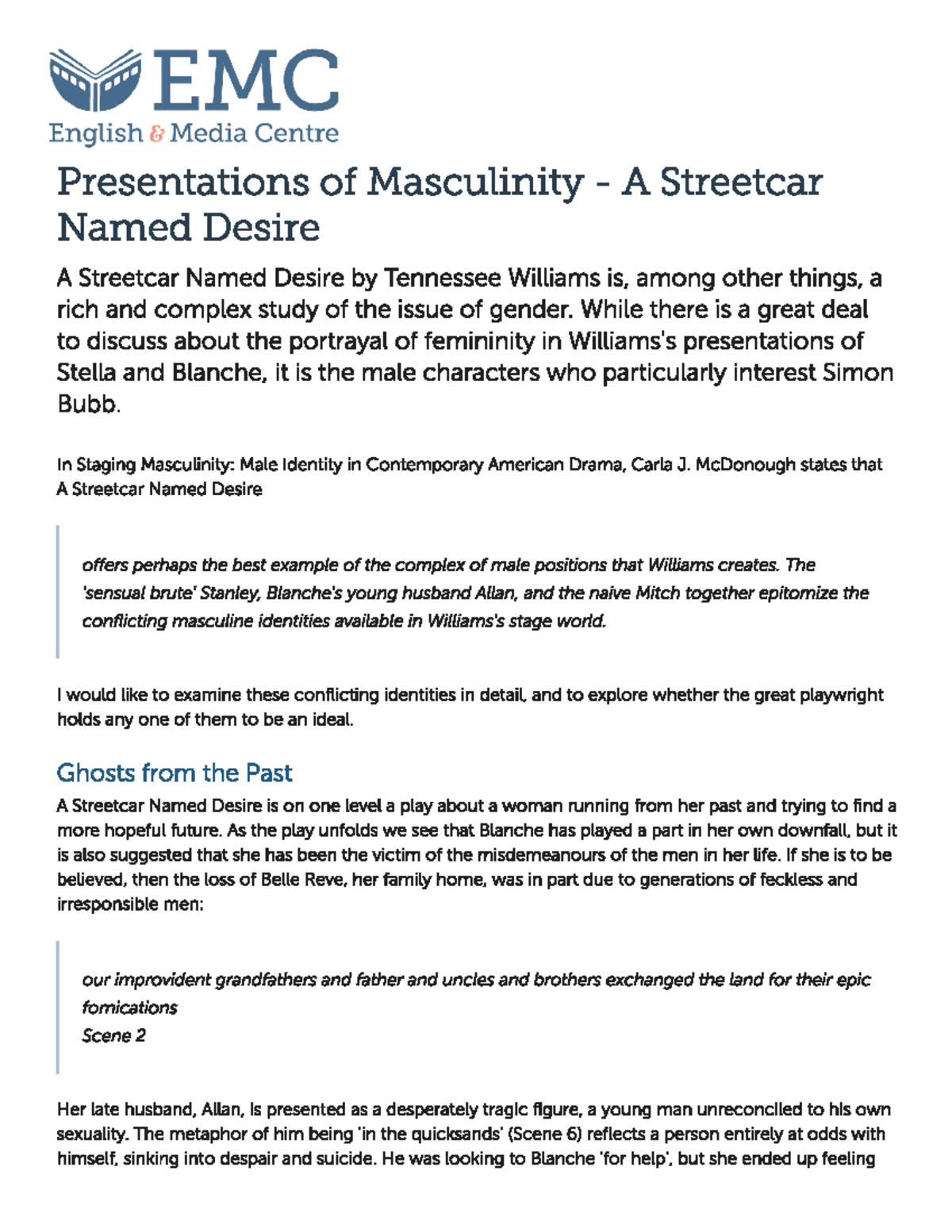 Presentations of Masculinity EMC - While there is a great deal to ...