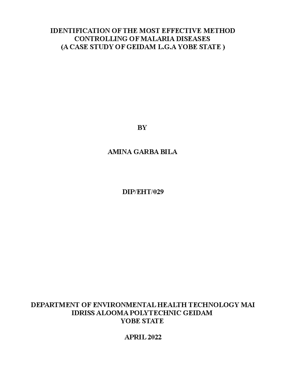 AUDU Ahmadu - RESEARCH - CONTROLLING OF MALARIA DISEASES (A CASE STUDY ...