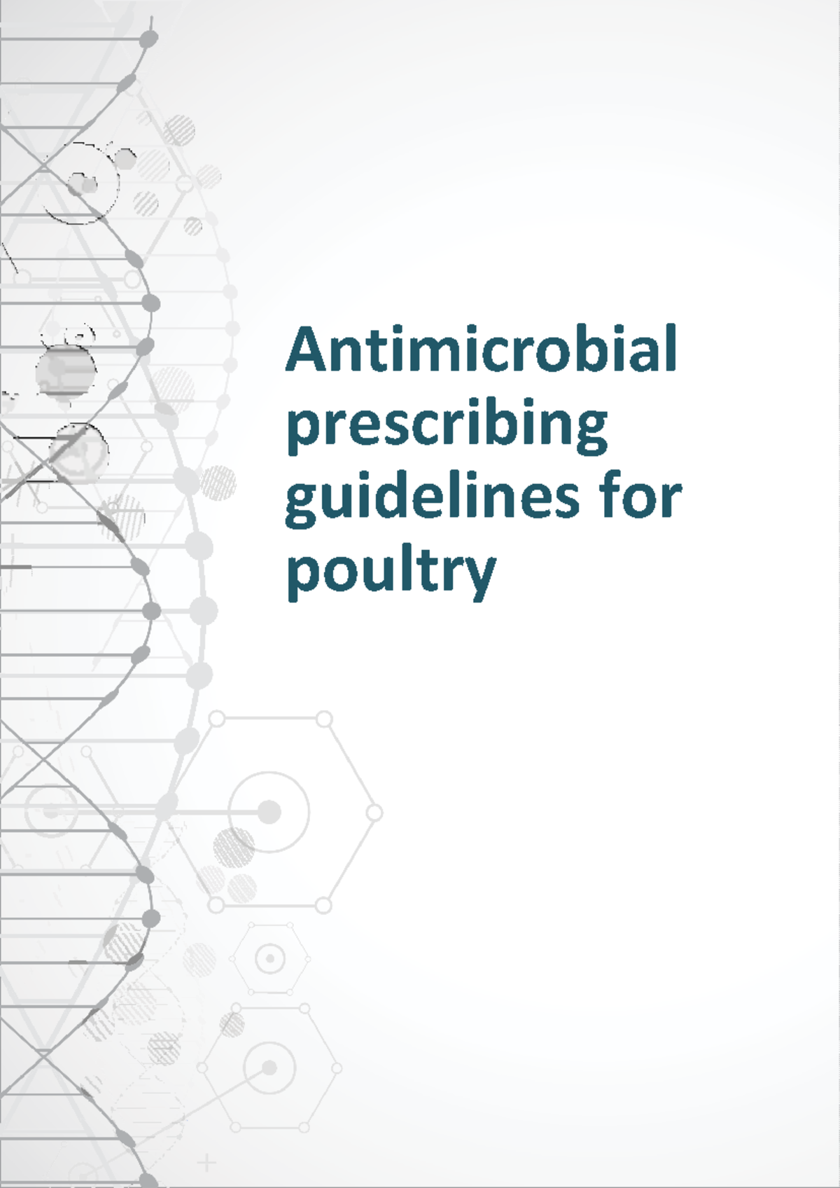 Antimicrobial prescribing guidelines poultry - Antimicrobial prescribing guidelines for poultry ...