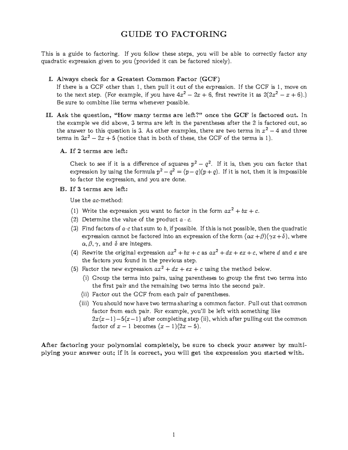Factoring Quadratics - GUIDE TO FACTORING This is a guide to factoring ...