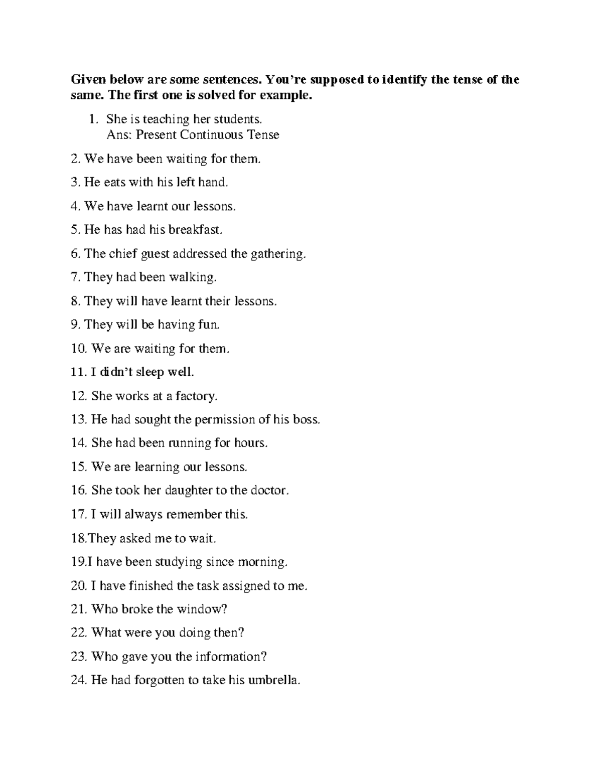 Tenses Identification Exercise - Given below are some sentences. You’re ...