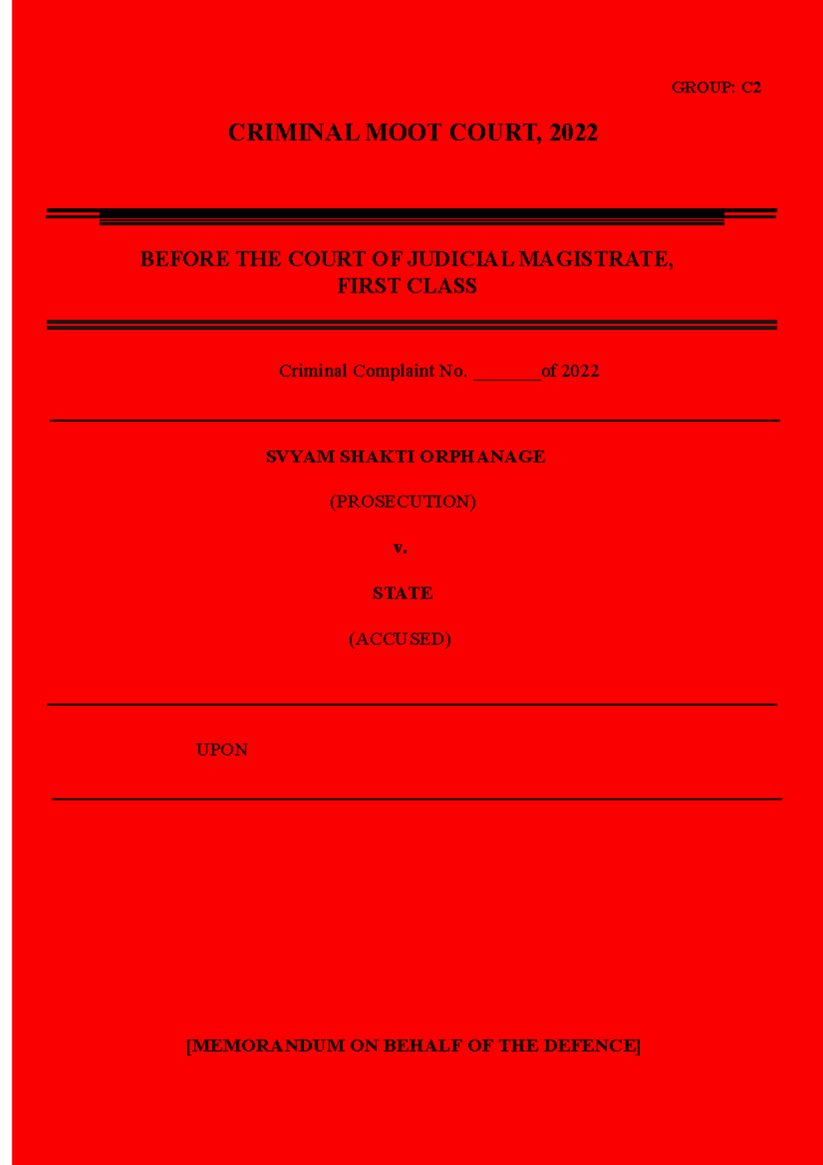 Criminal defence memo - GROUP: C CRIMINAL MOOT COURT, 2022 UPON SVYAM ...