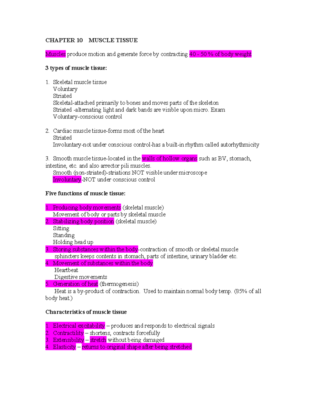 Chapter 10 Muscle Tissue - CHAPTER 10 MUSCLE TISSUE Muscles produce ...