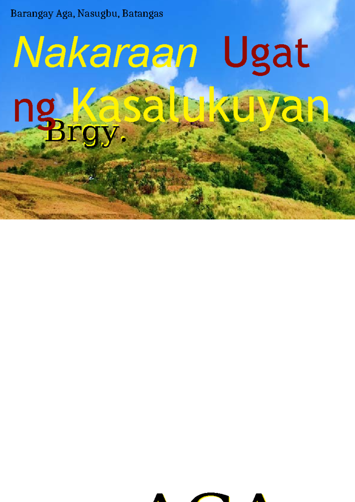 Aga 2 - history of aga - Brgy. Barangay Aga, Nasugbu, Batangas Nakaraan Ugat ng Kasalukuyan ...
