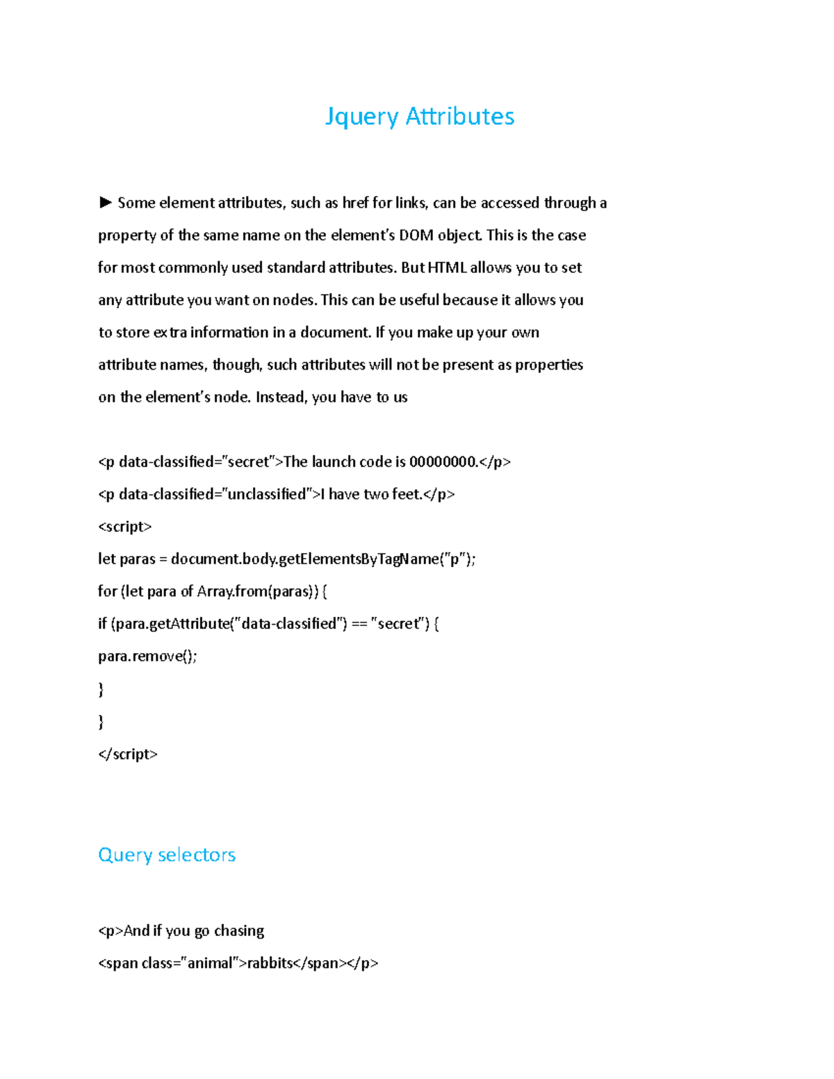 Jquery Attributes Jquery Attributes Some Element Attributes Such As Href For Links Can Be