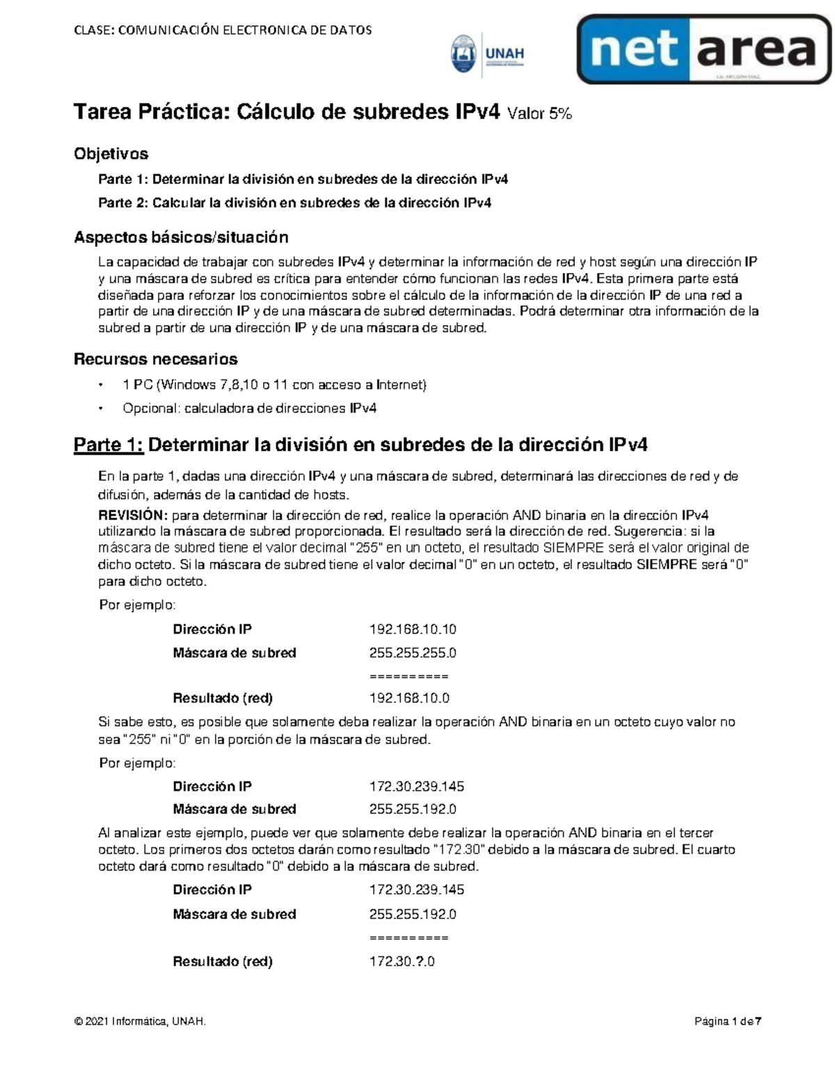 Guia - Guía de Repaso - Tarea Práctica: Cálculo de subredes IPv4 Valor 5 % Objetivos Parte 1 ...