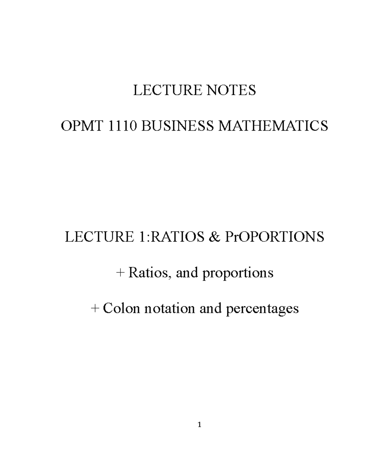OPMT1110 Fall2020Lecture 1, Business Mathematics - LECTURE NOTES OPMT ...