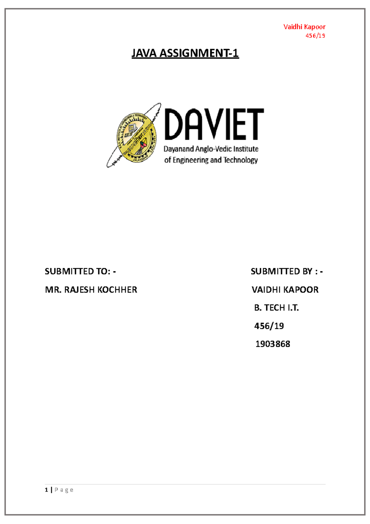 Java Assignment vaidhi 456 - 456/ JAVA ASSIGNMENT- SUBMITTED TO: - SUBMITTED BY : - MR. RAJESH ...