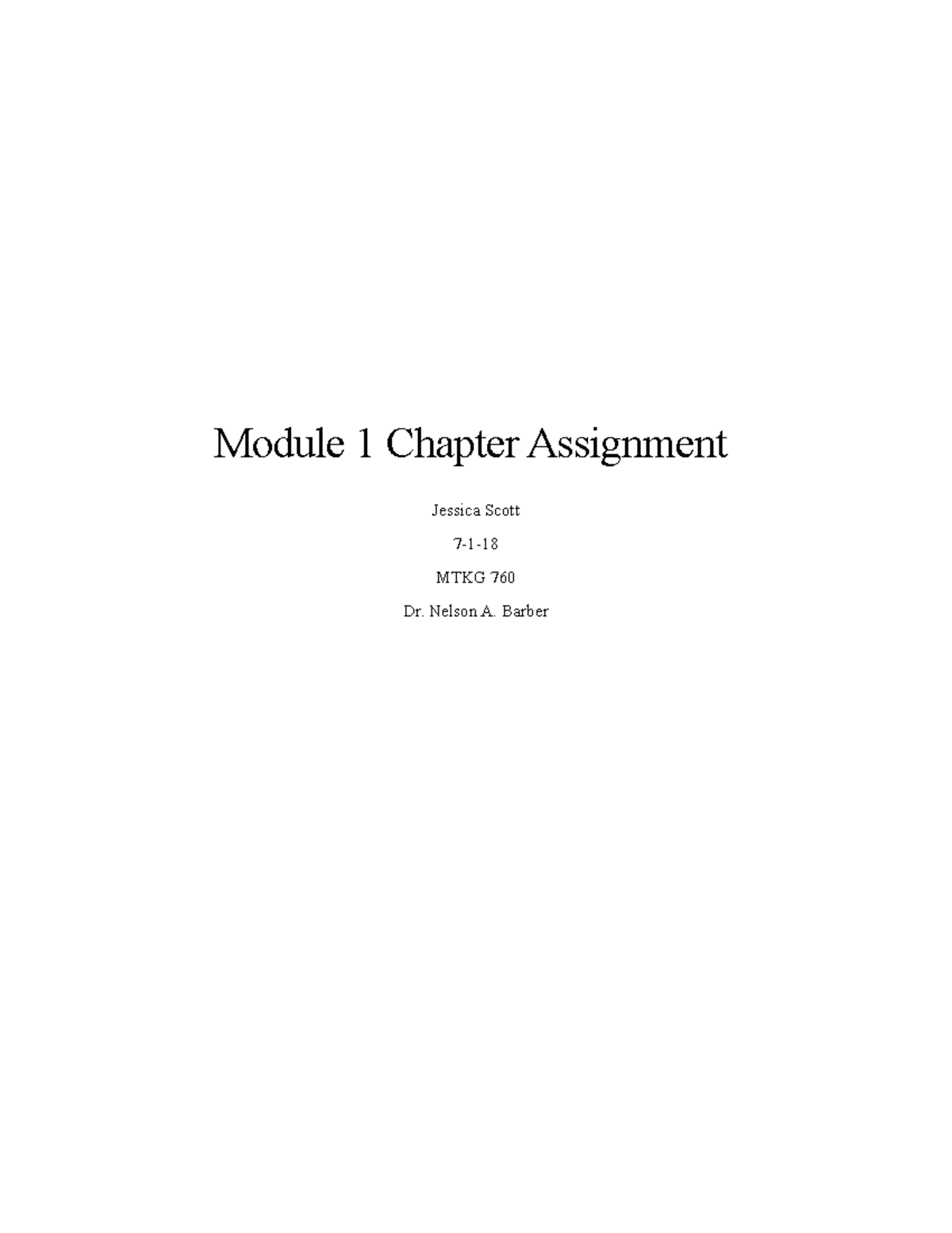 Module 1 Homework Assignment Module 1 Chapter Assignment Jessica