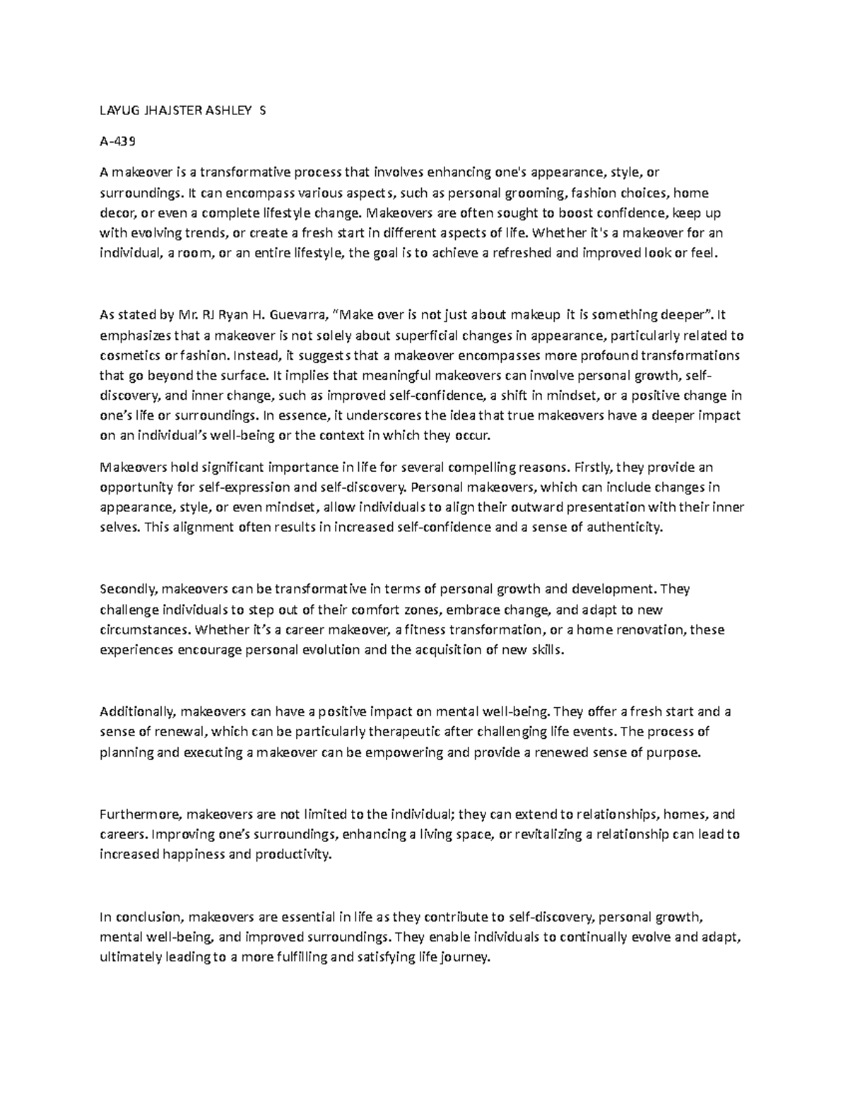 Importance - Accounting - LAYUG JHAJSTER ASHLEY S A- A makeover is a ...