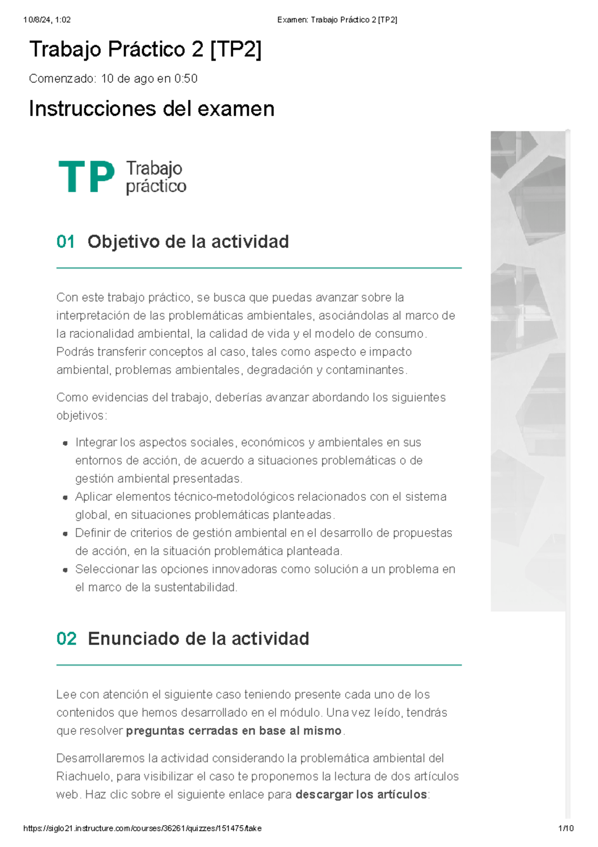 Examen Trabajo Práctico 2 [TP2] - Trabajo Práctico 2 [TP2] Comenzado: 10 de ago en 0 ...