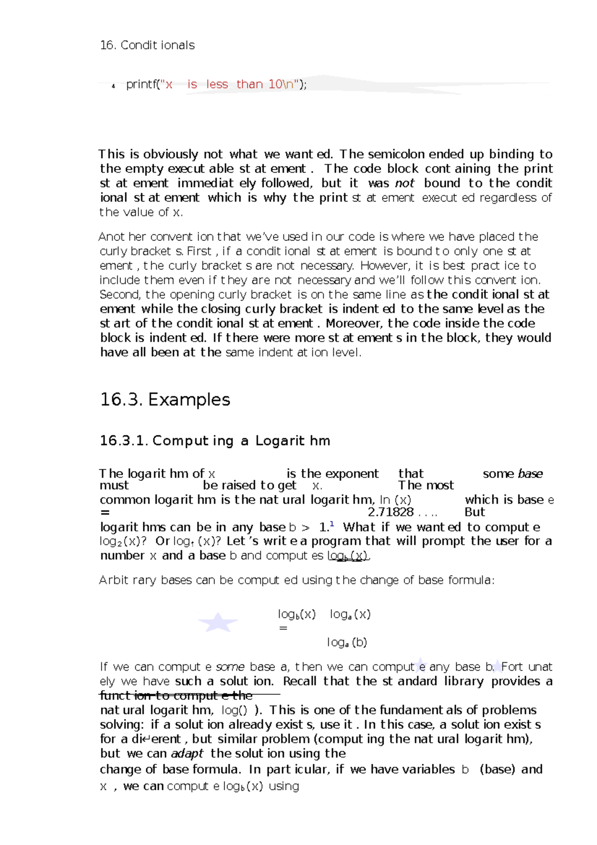 Cs115 intro to computer science(26) - 16. Condit ionals 4 printf("x is less than 10\n"); T - Studocu