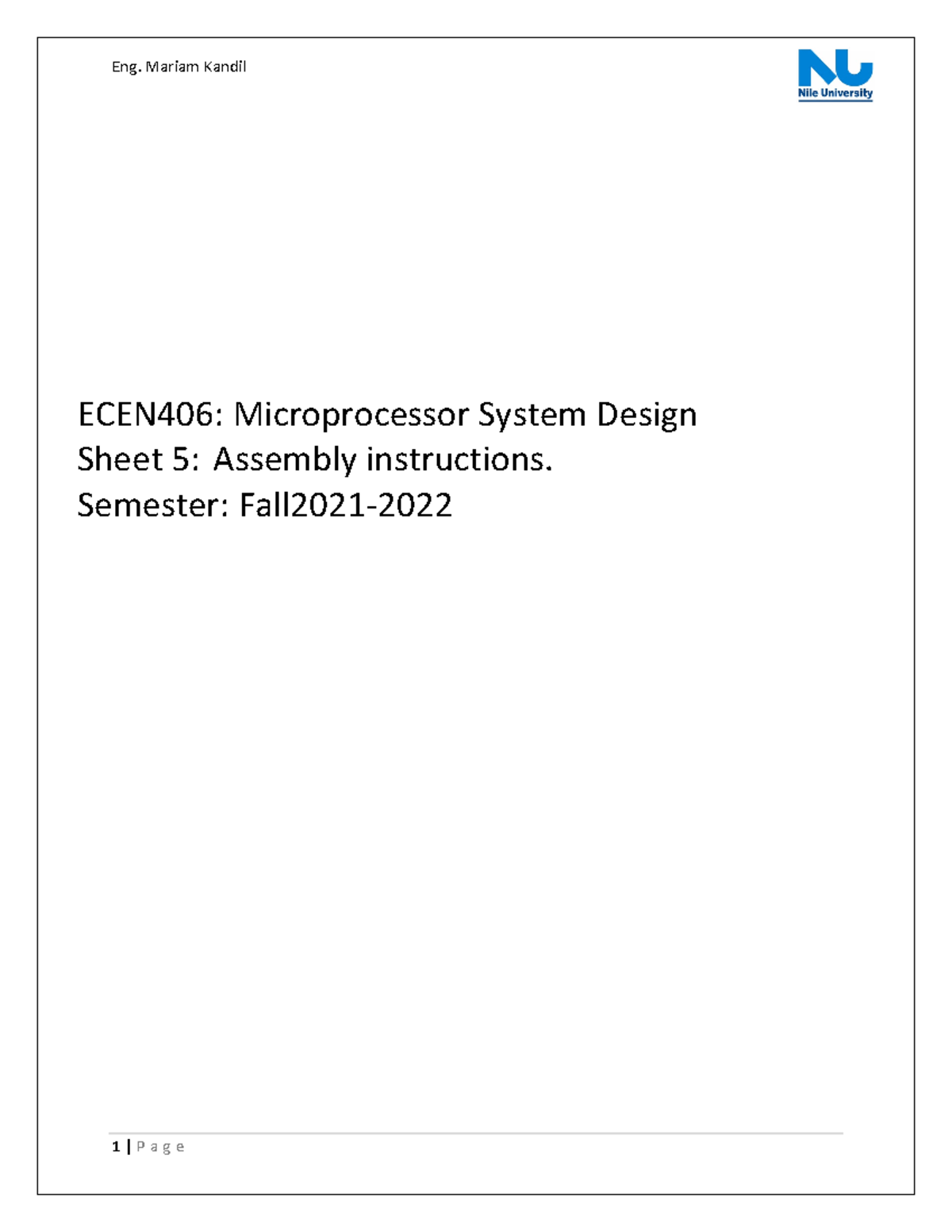 Sheet 5 - Eng. Mariam Kandil 1 | P a g e ECEN406: Microprocessor System Design Sheet 5: Assembly ...