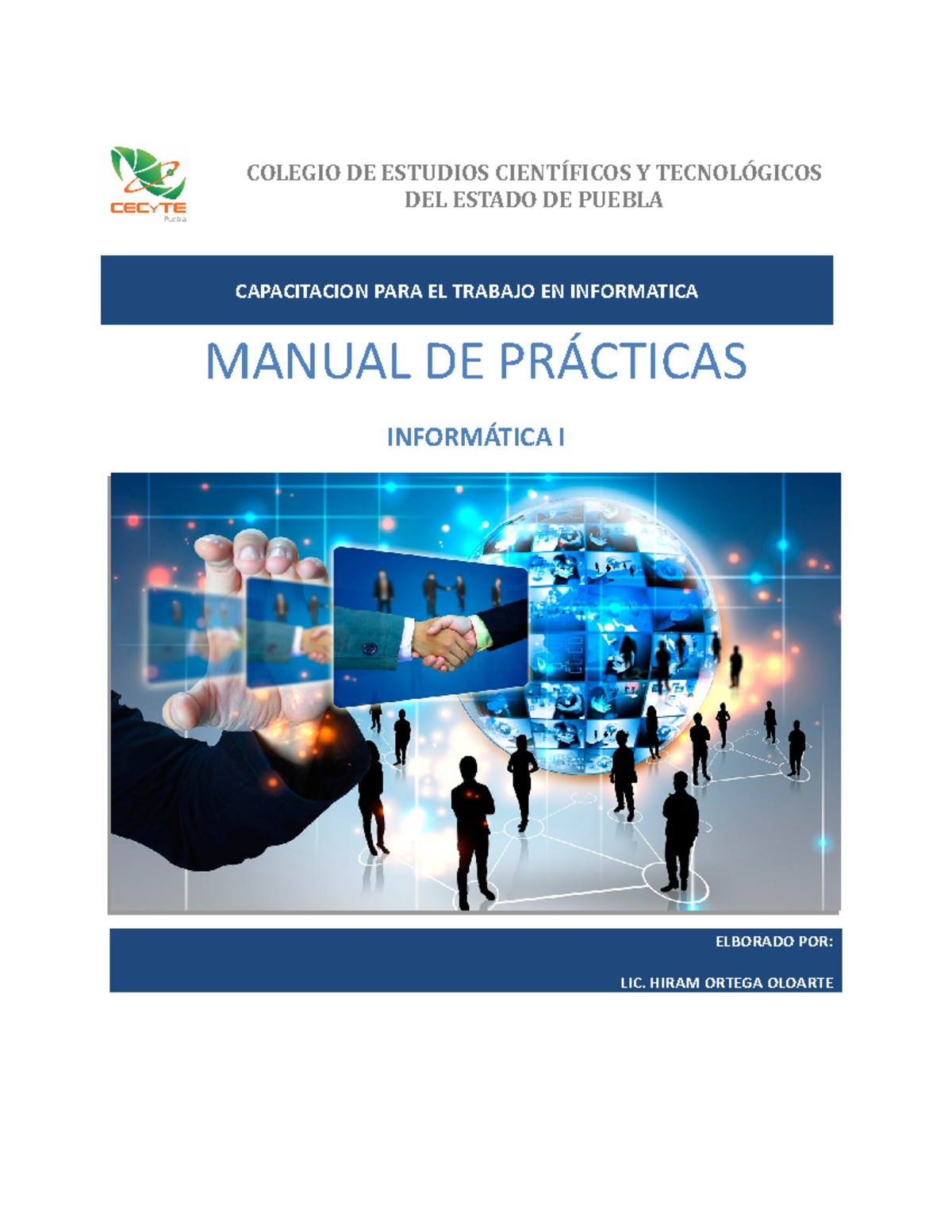 Manual de practicas informatica 1 - CAPACITACION PARA EL TRABAJO EN INFORMATICA MANUAL DE ...