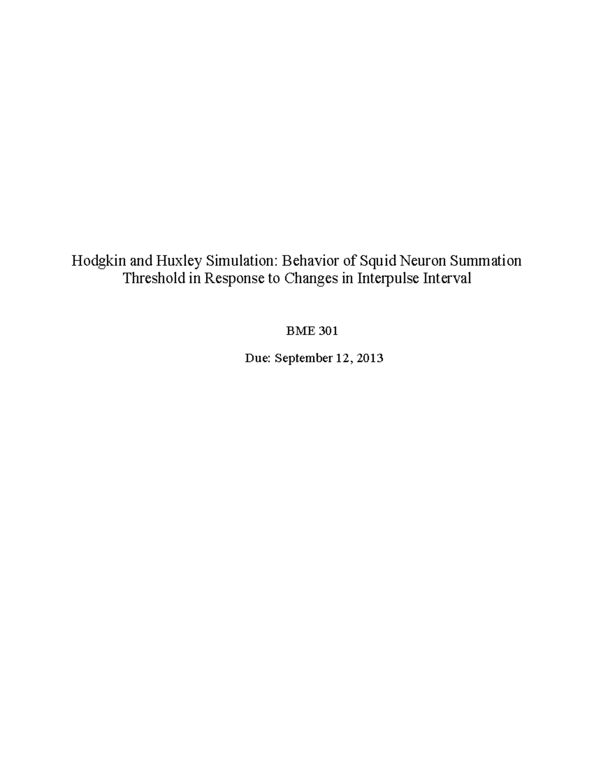 BME301 Lab1 Report - Hodgkin and Huxley Simulation: Behavior of Squid ...