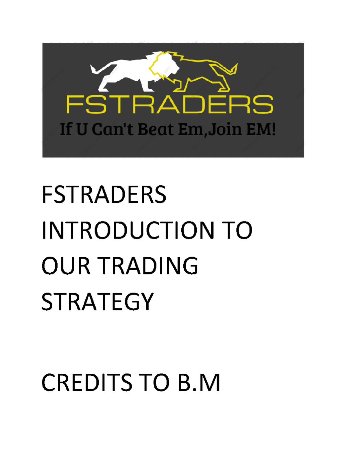 Easy Free Trading Strategy - FSTRADERS INTRODUCTION TO OUR TRADING ...