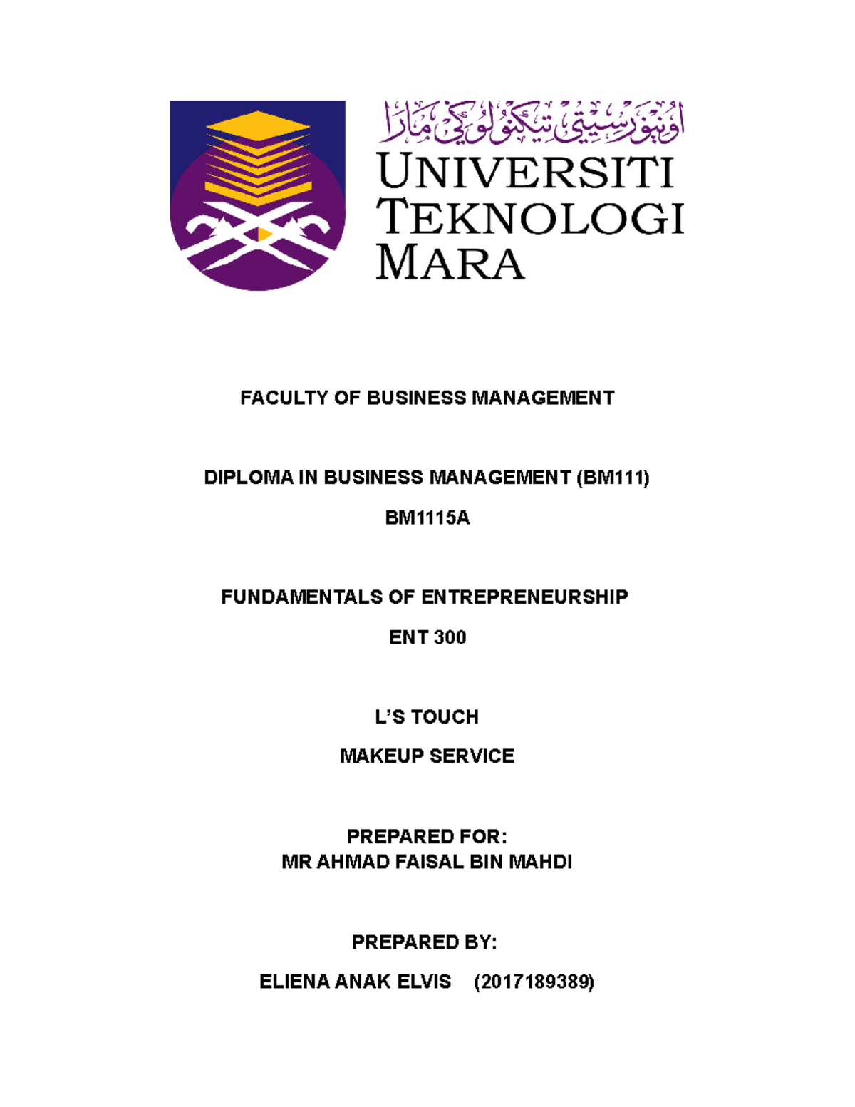 BMC ent300 assignment - FACULTY OF BUSINESS MANAGEMENT DIPLOMA IN ...
