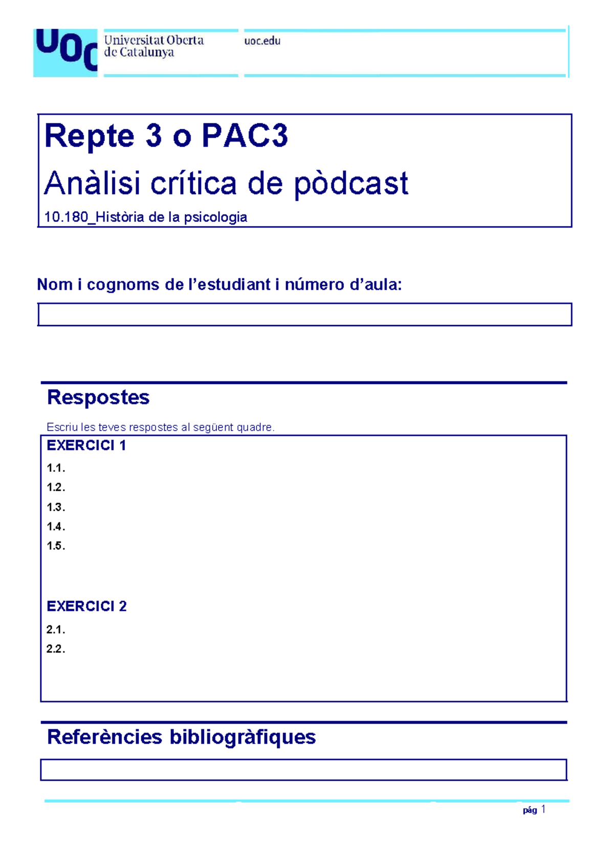 Plantilla Lliurament PAC3-1 - Psicología de la personalidad - Repte 3 o PAC Anàlisi crítica de ...