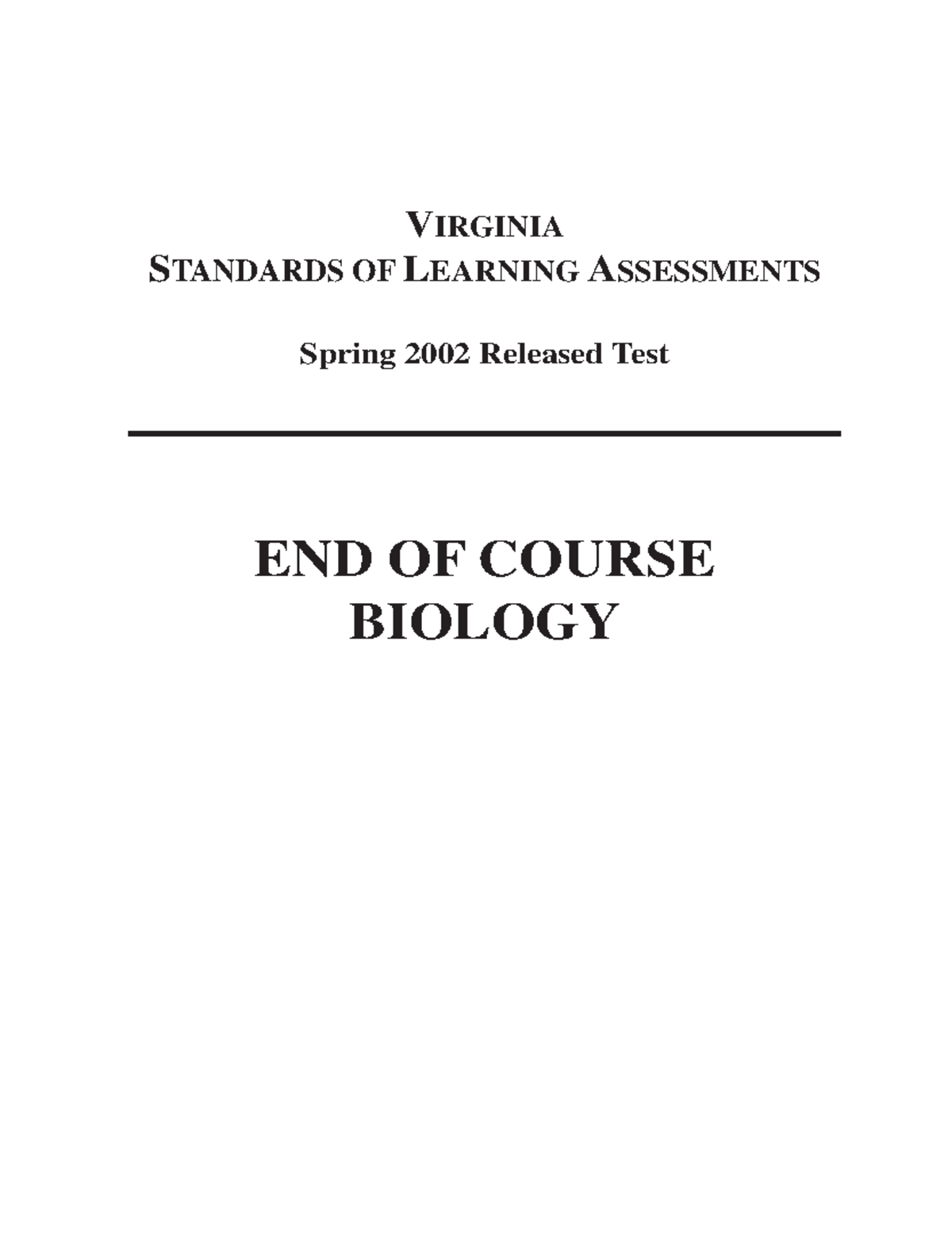 Biology SOL 2002 - I really love my school - VIRGINIA STANDARDS OF ...