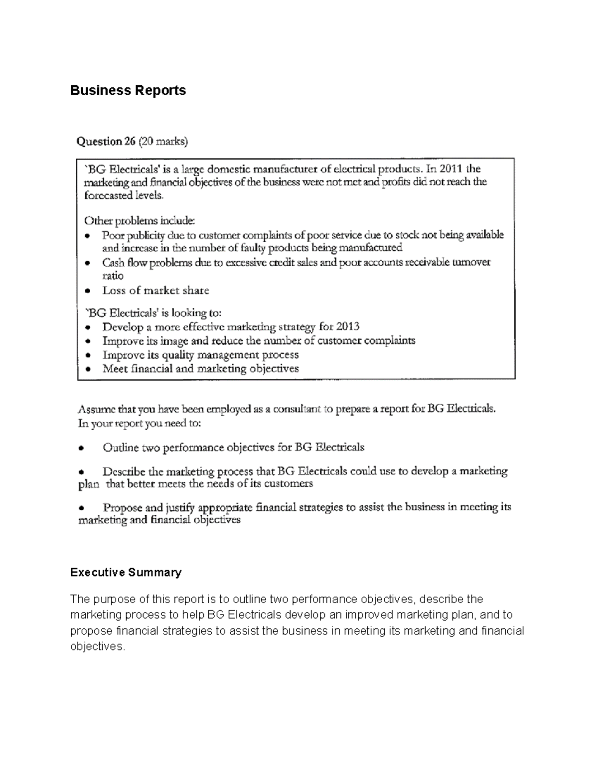 Extended Responses - Business Reports Executive Summary The purpose of ...