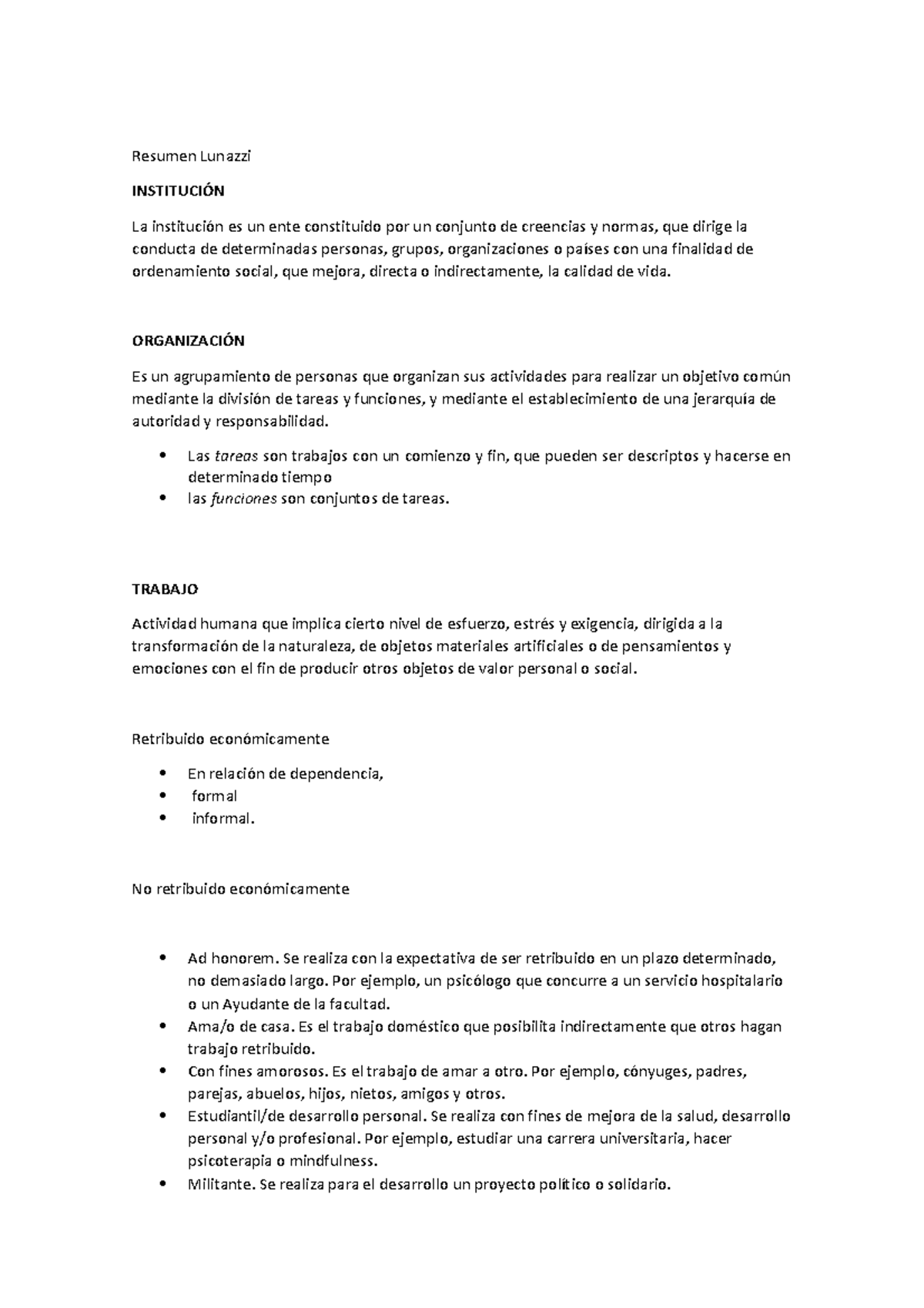 Resumen lunazzi - Resumen Lunazzi INSTITUCIÓN La institución es un ente ...