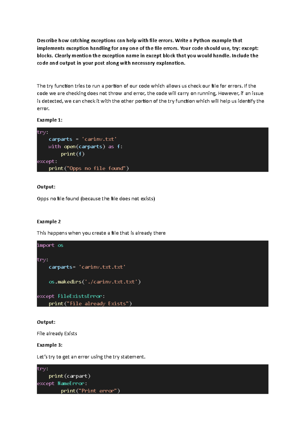 Week 8 - discussion assigment - Describe how catching exceptions can help with file errors ...