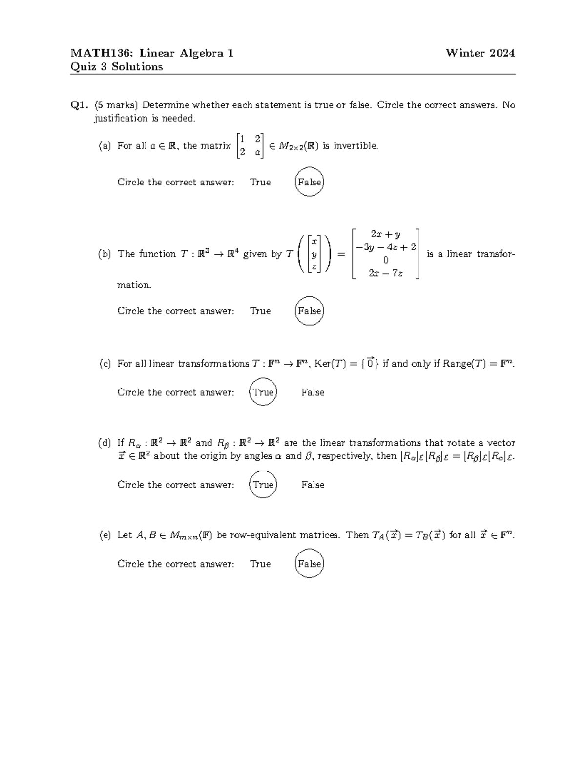 Quiz 3 Solutions - Quiz 3 Solutions Q1. (5 marks) Determine whether ...