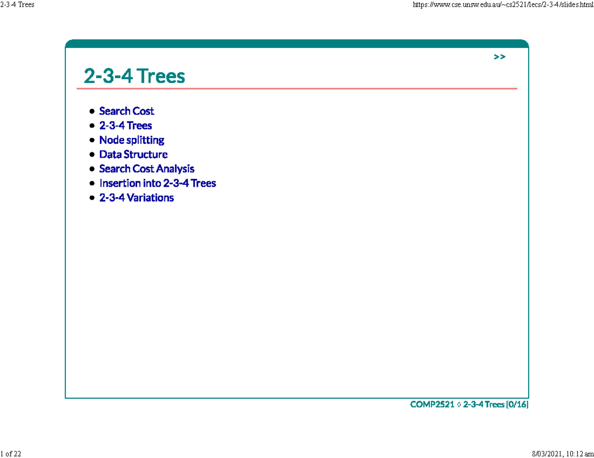 2-3-4 Trees - ♢ ∧ ♢ ∧ ♢ ∧ ♢ Search(tree,item):| | | | | NULL otherwise ...