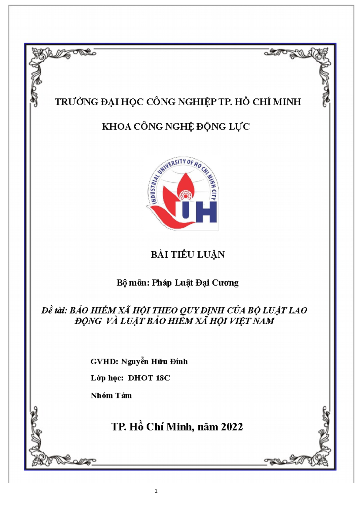 TIỂU LUẬN PLĐC - tiểu luật pldc iuh 2022 - TRƯỜNG ĐẠI HỌC CÔNG NGHIỆP TP. HỒ CHÍ MINH KHOA CÔNG ...